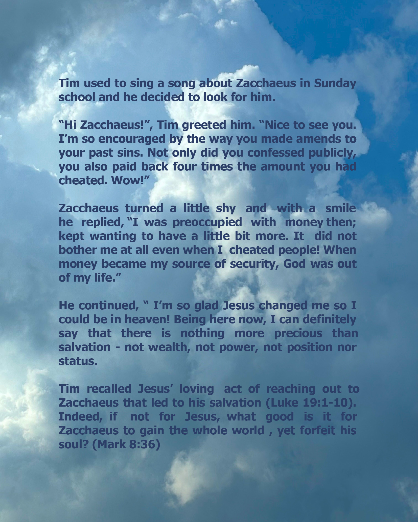 One Day in Heaven with Zacchaeus